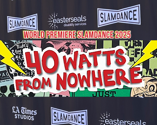 The World Premiere of 40 Watts From Nowhere -Slamdance 2025 ...